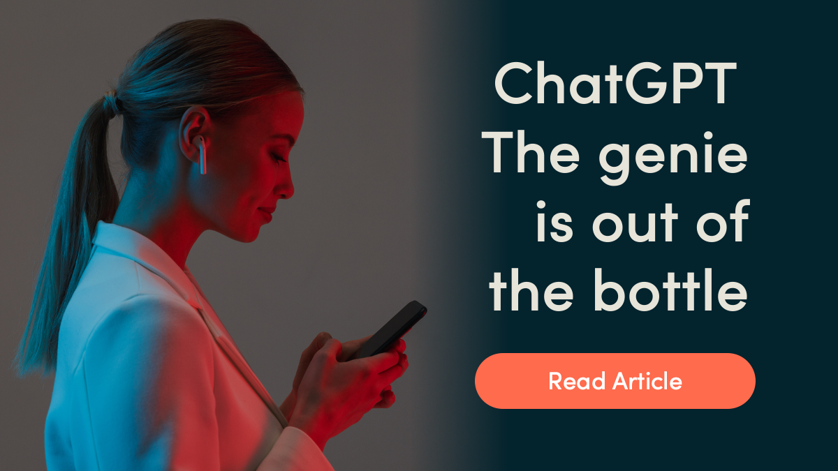 ChatGPT: The genie is out of the bottle - Crayon