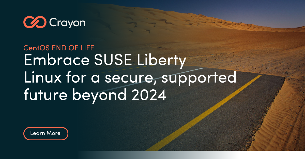 CentOS EOL 2024: Transition Seamlessly with SUSE Liberty Linux - Crayon