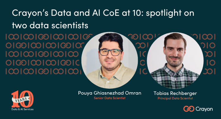 Crayon’s Data and AI CoE at 10: spotlight on two data scientists - Crayon