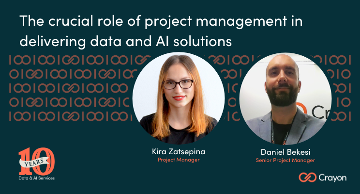 The crucial role of project management in delivering data and AI solutions - Crayon