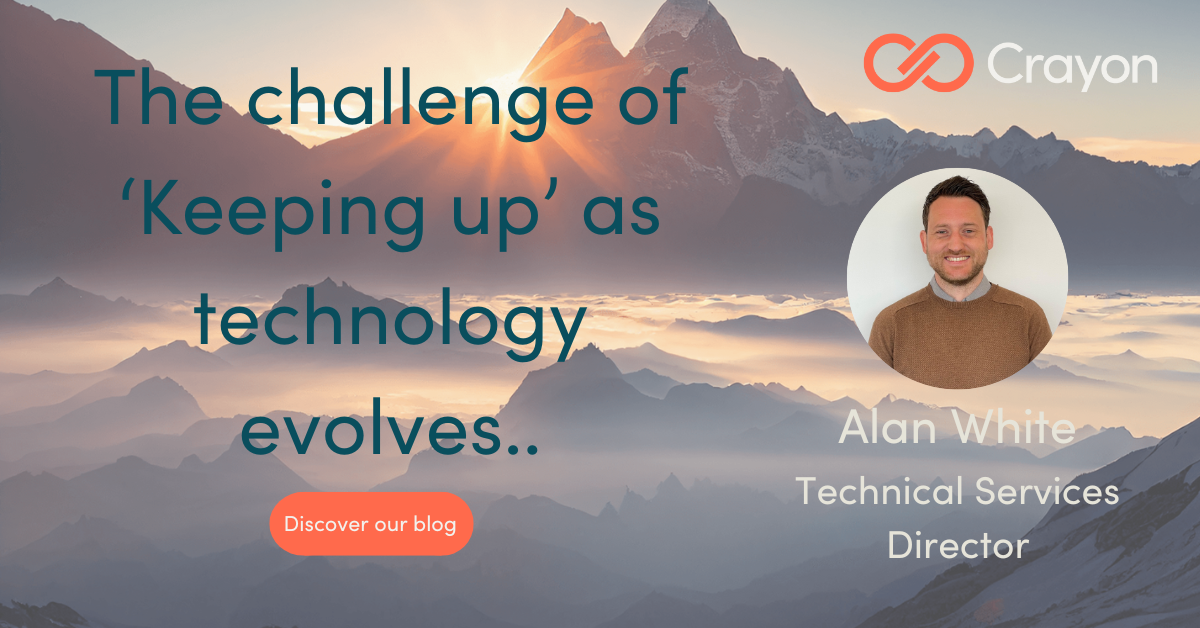 The challenge of ‘Keeping up’ as technology evolves - Crayon